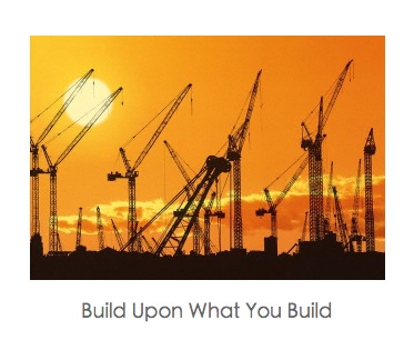 A Secret to Blogging Success - Build Upon What You Build
