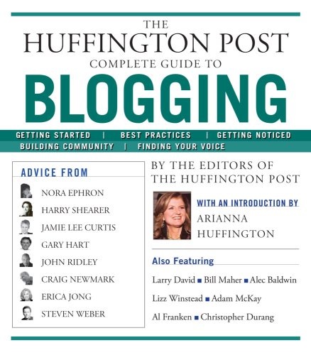 Huffington Post Releases Complete Guide to Blogging Book